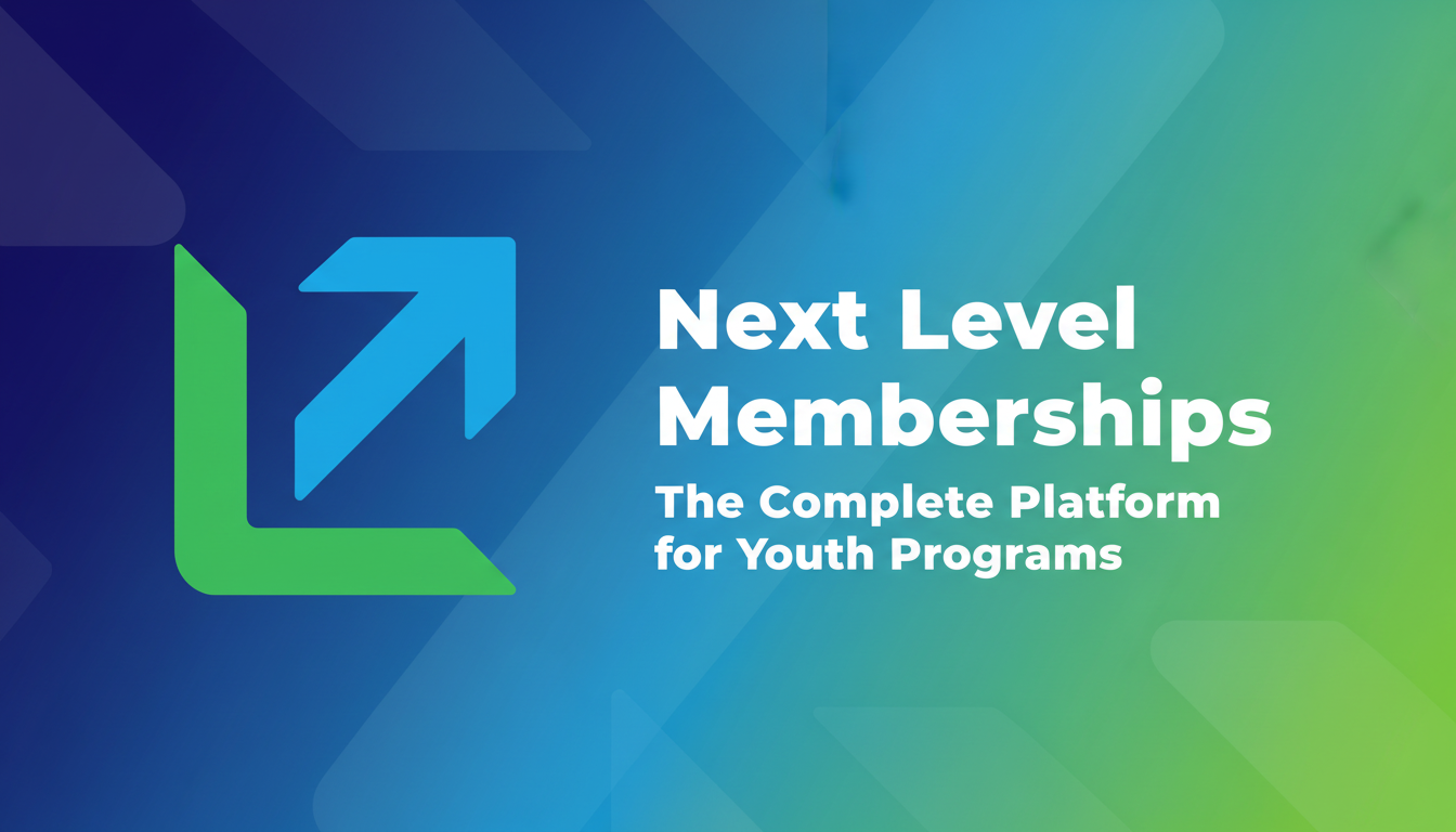 Membership Management Software for Youth Programs | Next Level Memberships